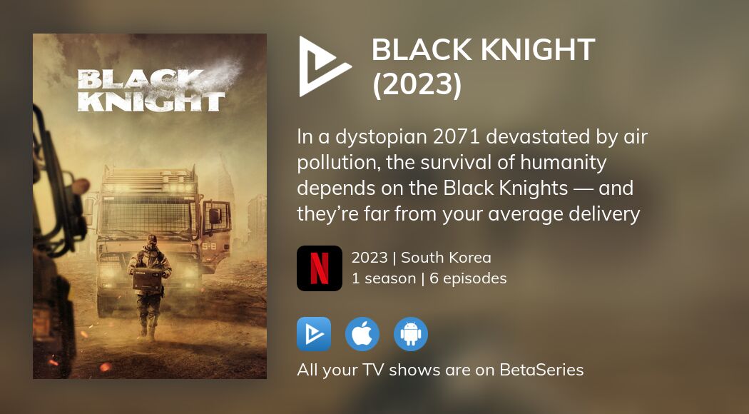 Watch Black Knight (2023) streaming