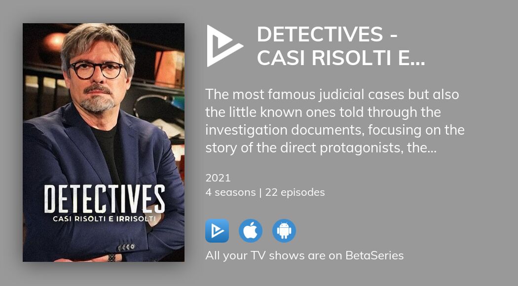Watch Detectives - Solved and Unsolved Cases streaming