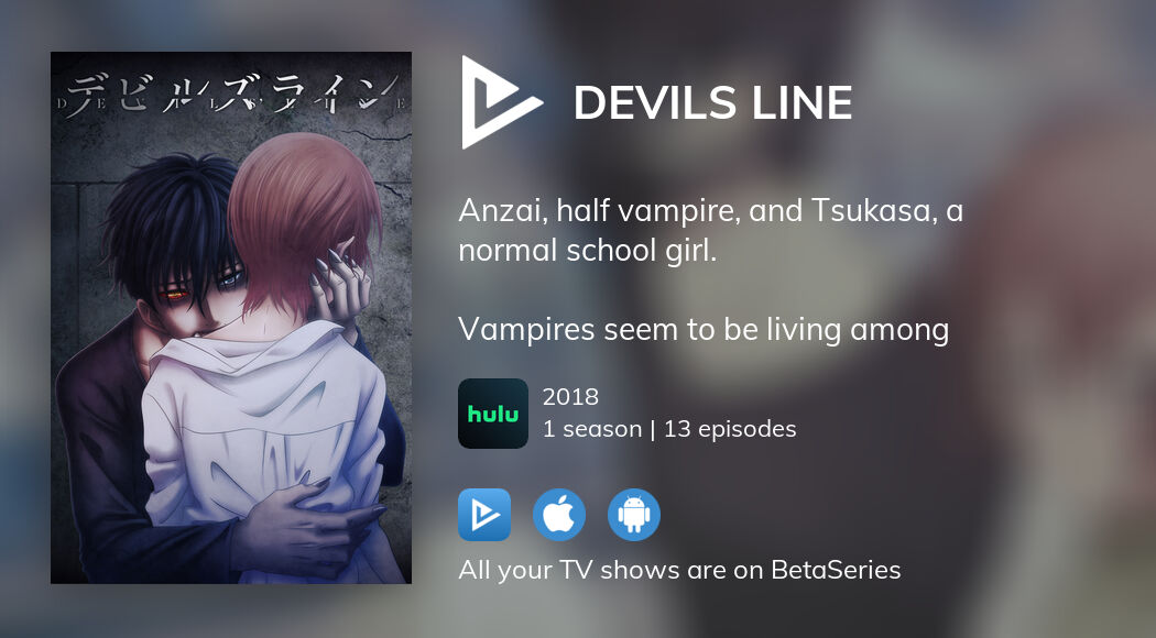 Watch Devils Line streaming