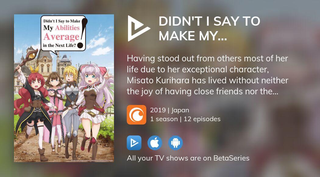 Watch Didn't I Say to Make My Abilities Average in the Next Life?! streaming