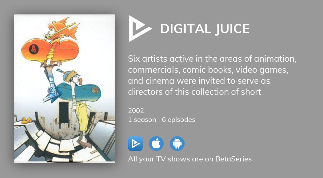 Watch Digital Juice streaming