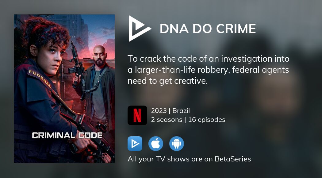 Watch DNA do Crime streaming