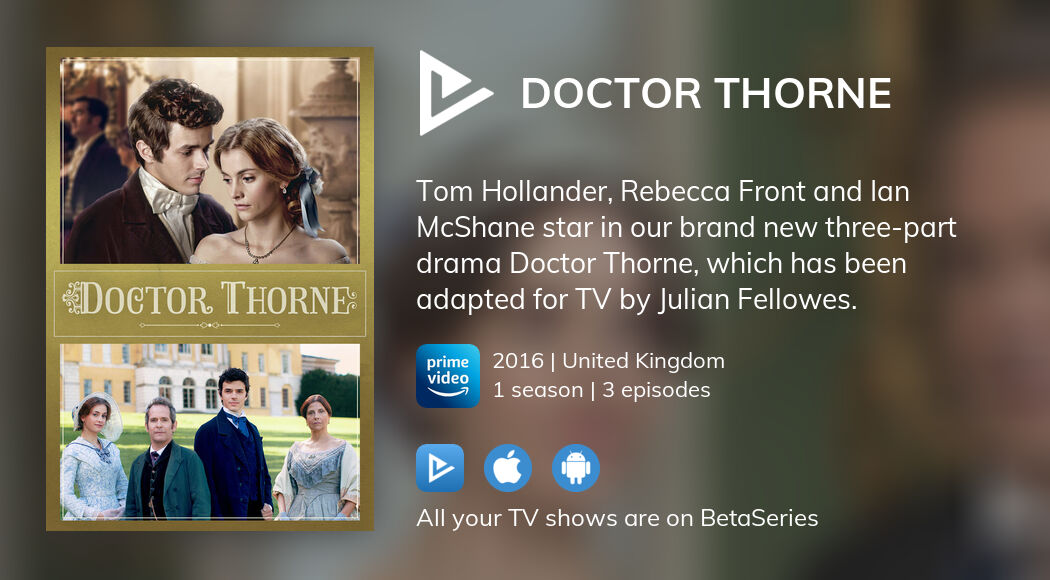 Watch Doctor Thorne streaming