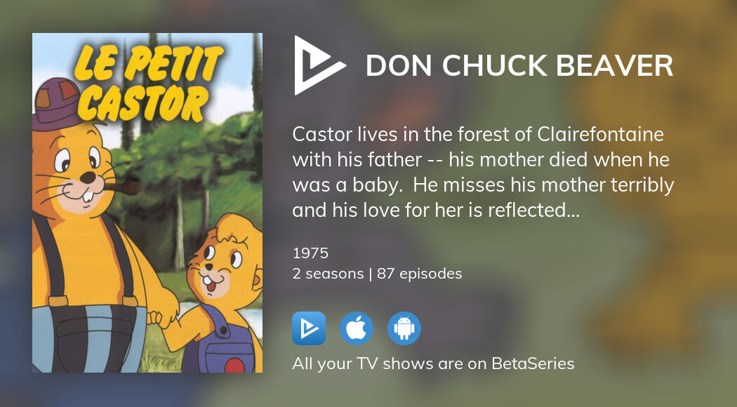 Watch Don Chuck Beaver streaming