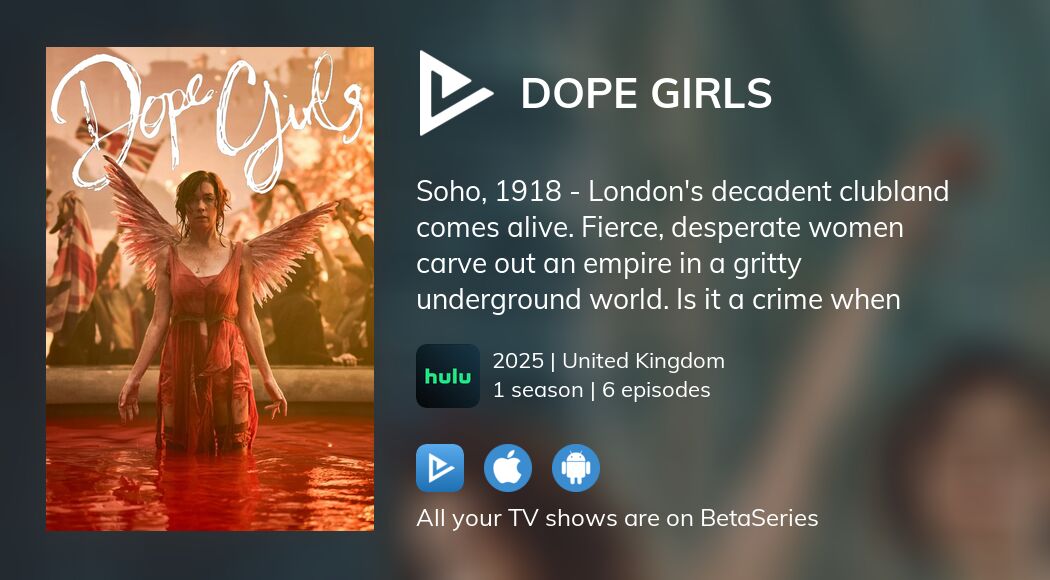 Watch Dope Girls streaming