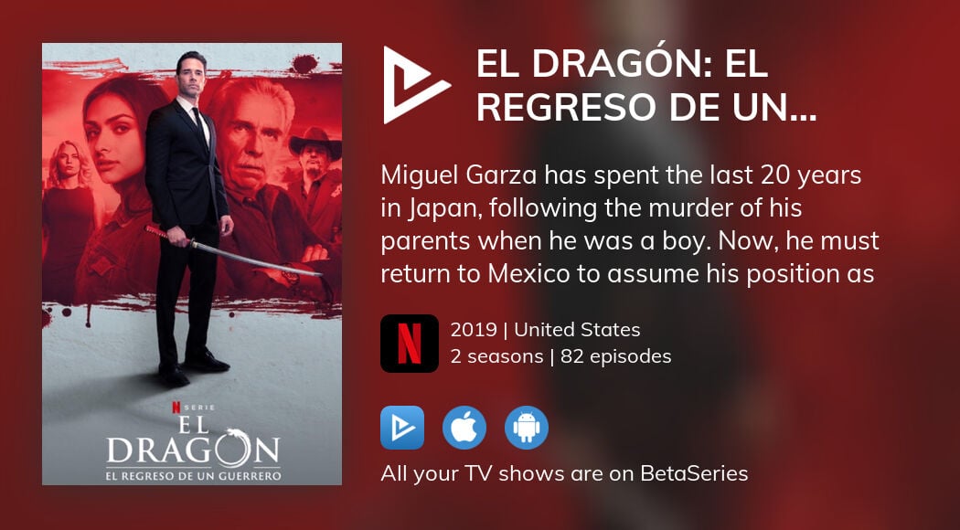Watch El Dragón: El regreso de un guerrero streaming