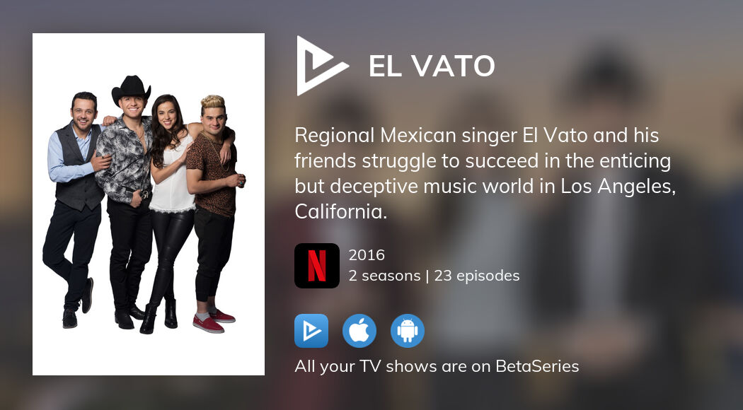 Watch El Vato streaming