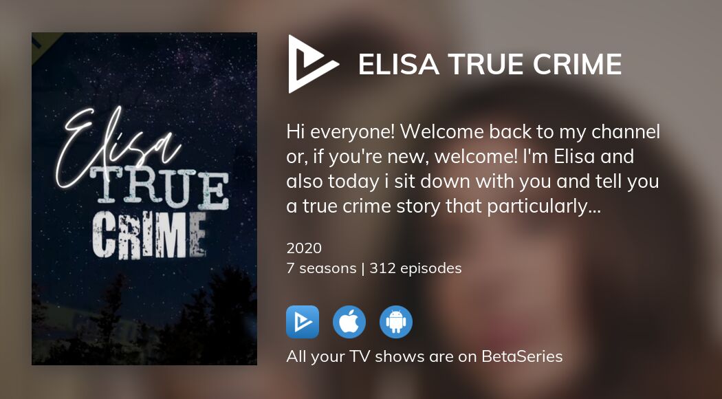 Watch Elisa True Crime streaming