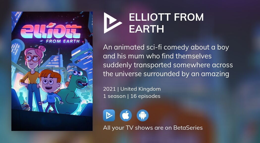 Watch Elliott from Earth streaming