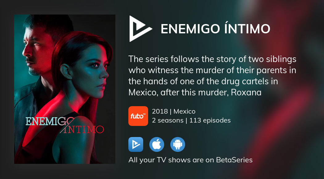 Watch Enemigo Íntimo streaming