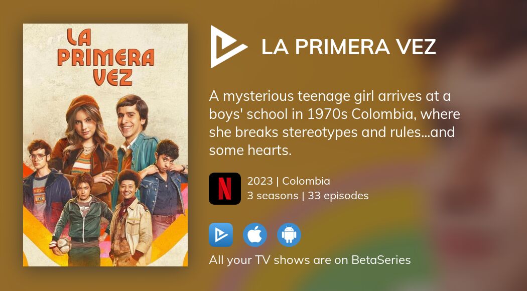 Watch La primera vez streaming