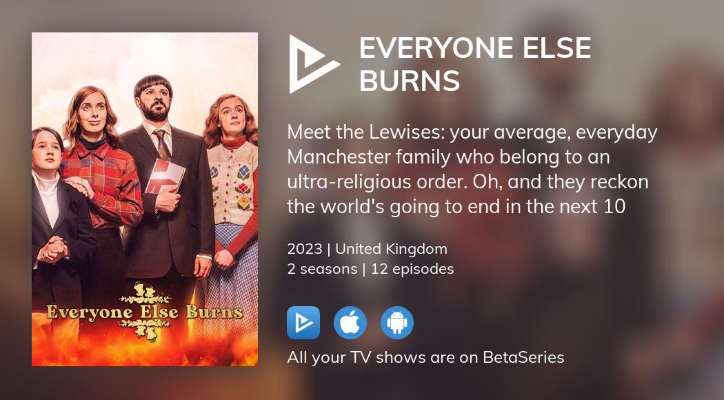 Watch Everyone Else Burns streaming