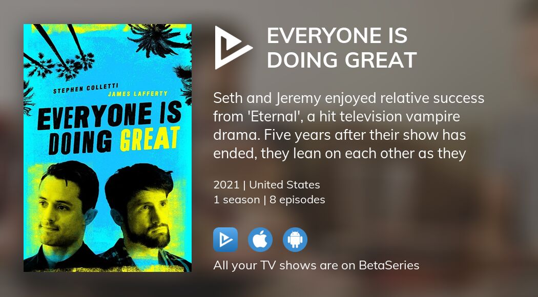 Watch Everyone Is Doing Great streaming