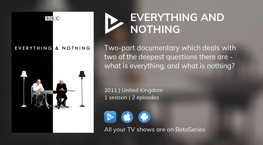 Watch Everything and Nothing streaming