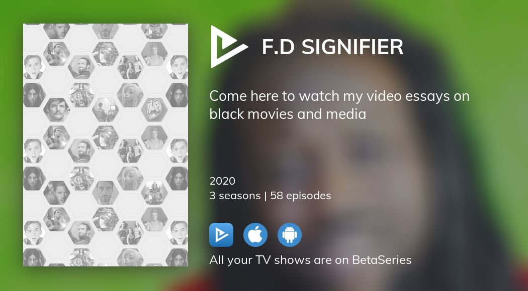 Watch F.D Signifier streaming