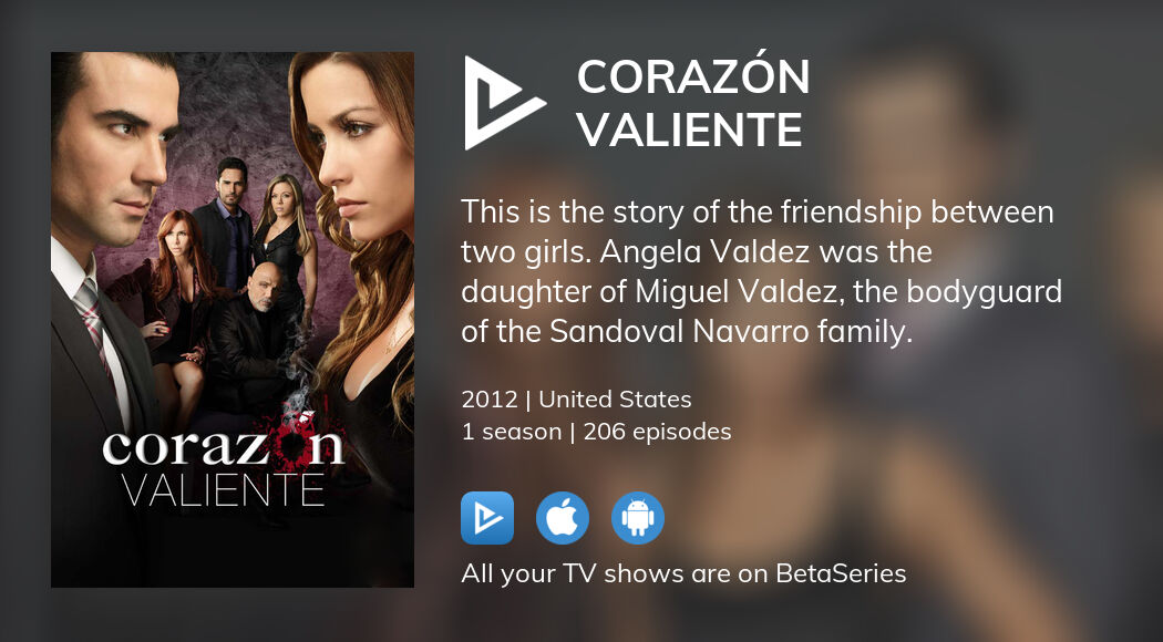 Watch Corazón Valiente streaming