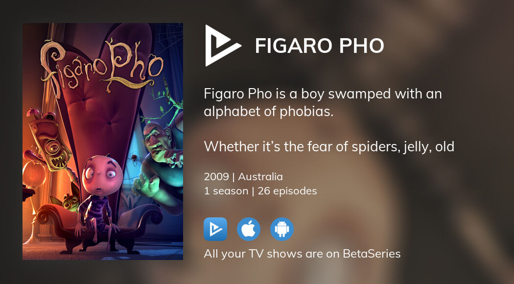 Watch Figaro Pho streaming