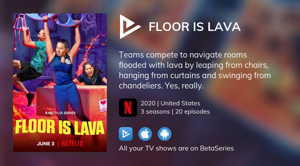 Video: Watch Floor Is Lava in full legal stream | BetaSeries.com