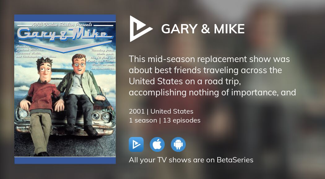 Watch Gary & Mike streaming