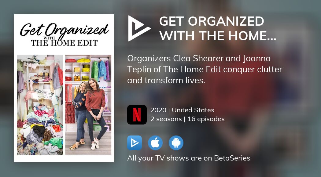 Watch Get Organized with The Home Edit streaming | BetaSeries.com