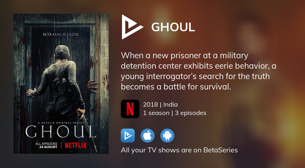 Watch GHOUL streaming
