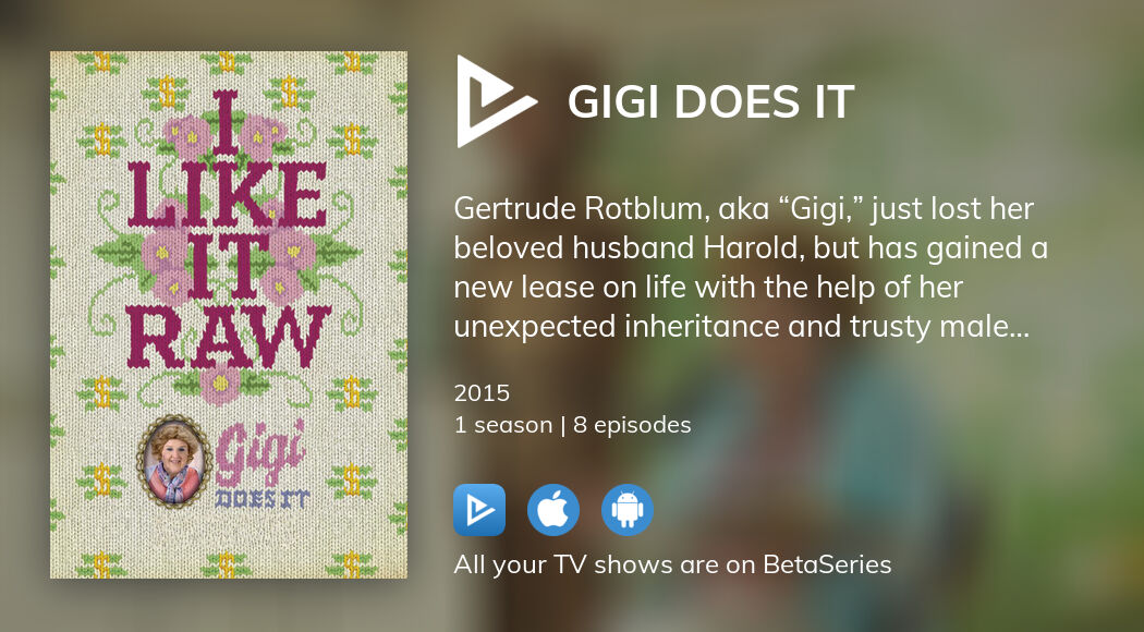 Watch Gigi Does It streaming