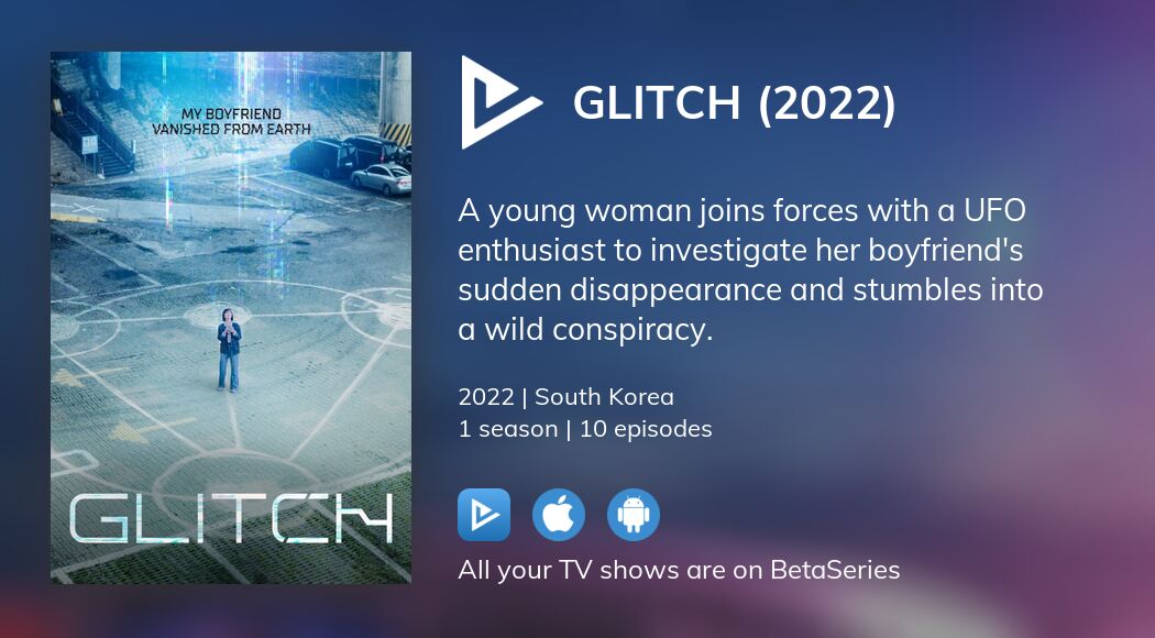 Watch Glitch (2022) streaming