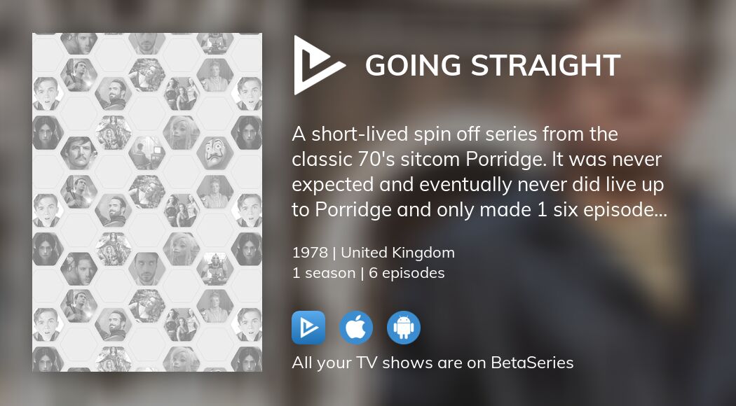 Where to watch Going Straight TV series streaming online? | BetaSeries.com