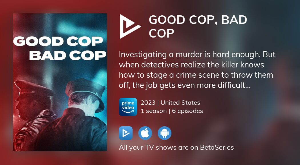 Watch Good Cop, Bad Cop streaming