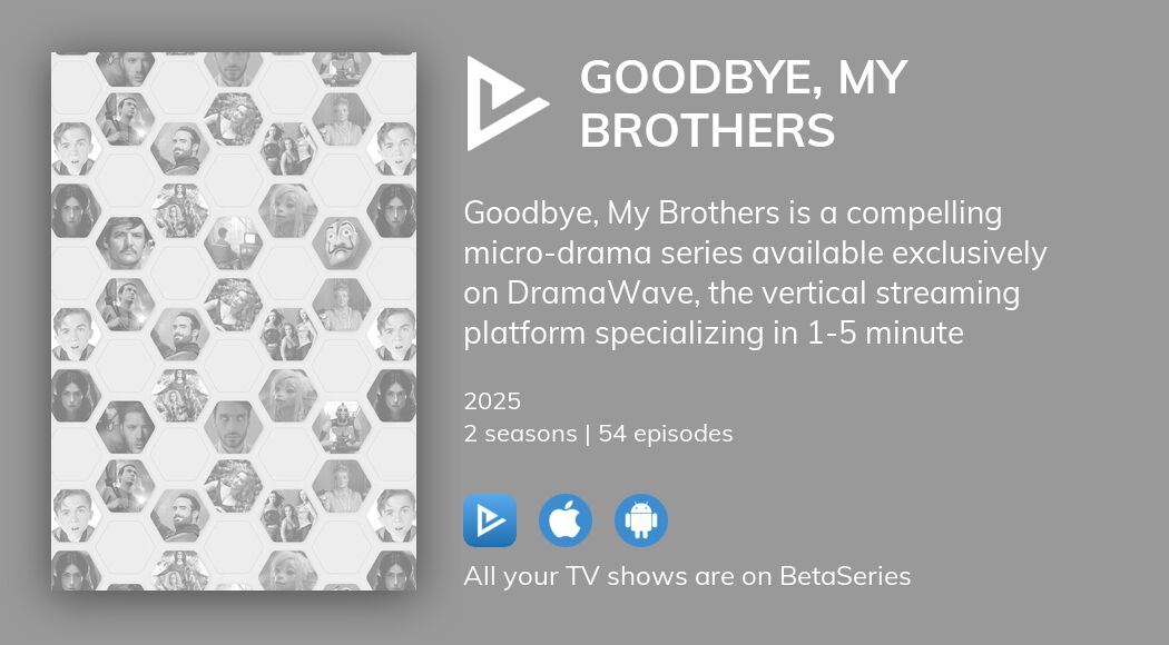 Watch Goodbye, My Brothers streaming