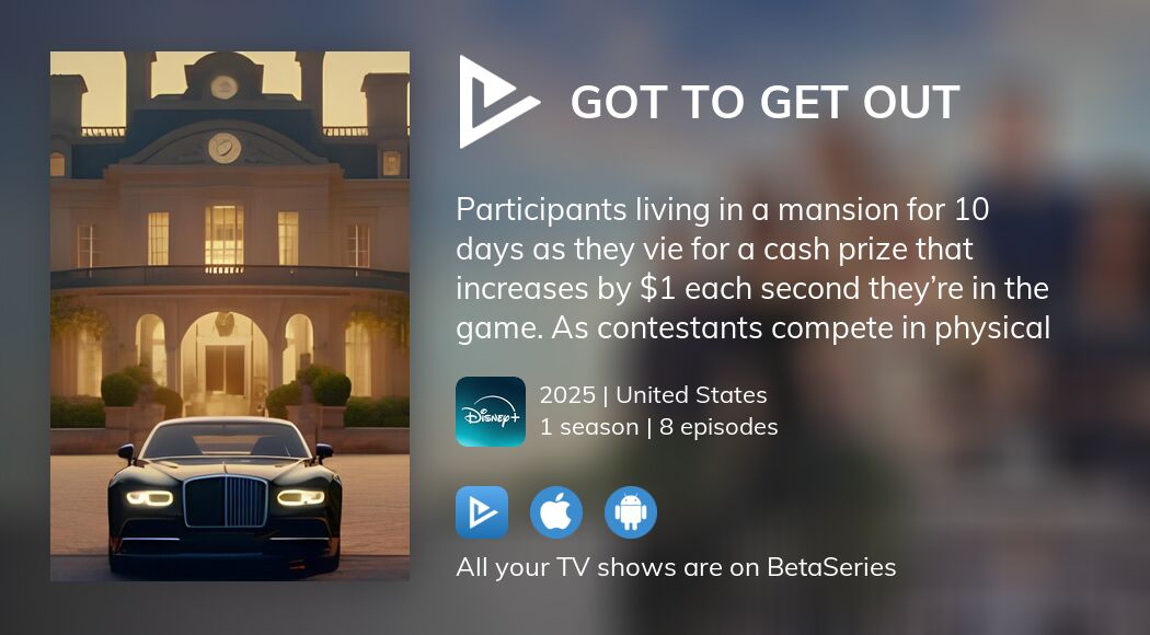 Watch Got to Get Out streaming