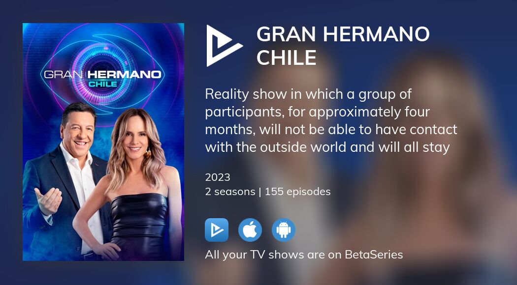 Watch Gran Hermano Chile streaming