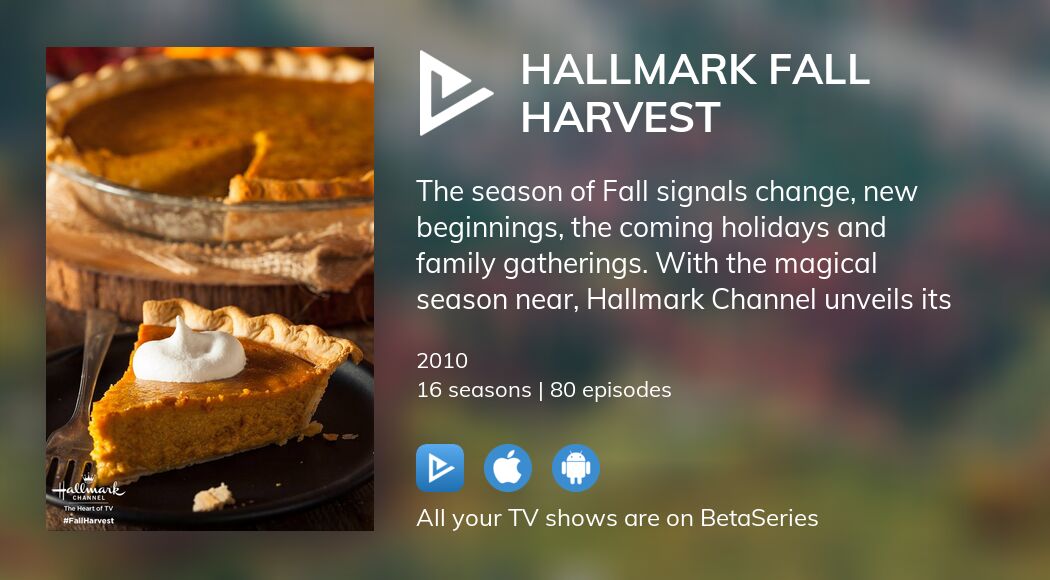 Watch Hallmark Fall Harvest streaming | BetaSeries.com