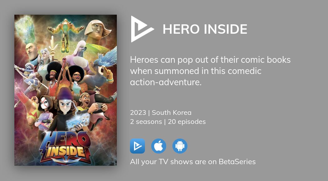 Watch Hero Inside season 2 streaming
