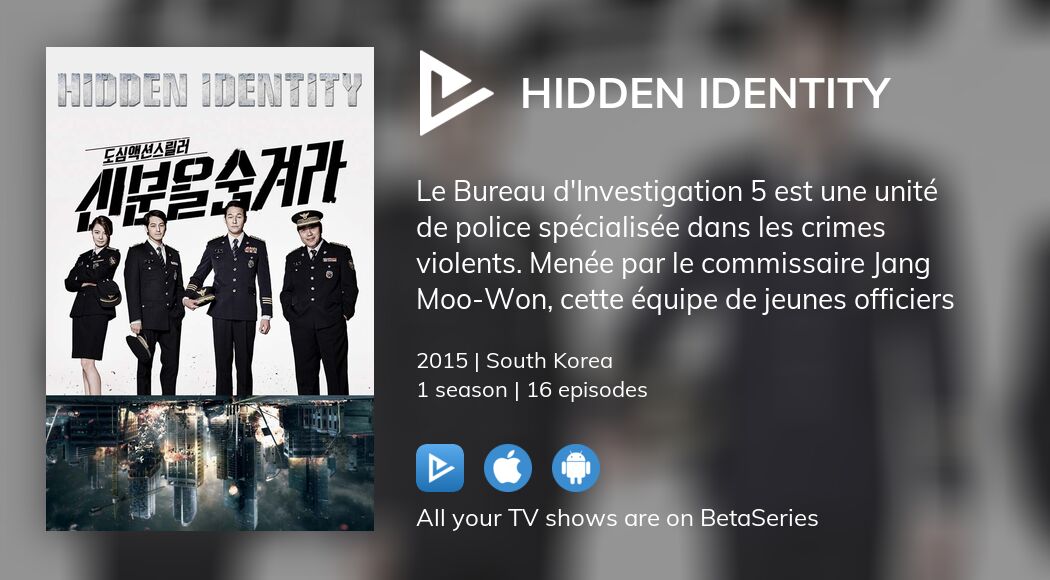 Watch Hidden Identity streaming