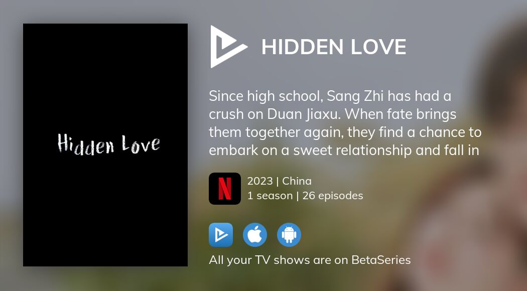 Watch Hidden Love streaming