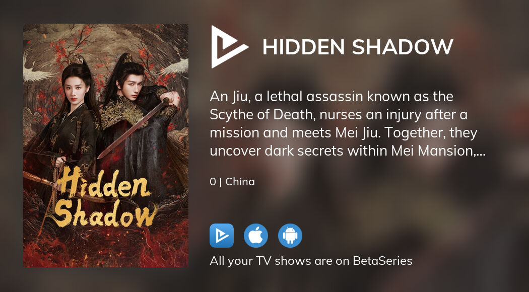 Watch Hidden Shadow streaming