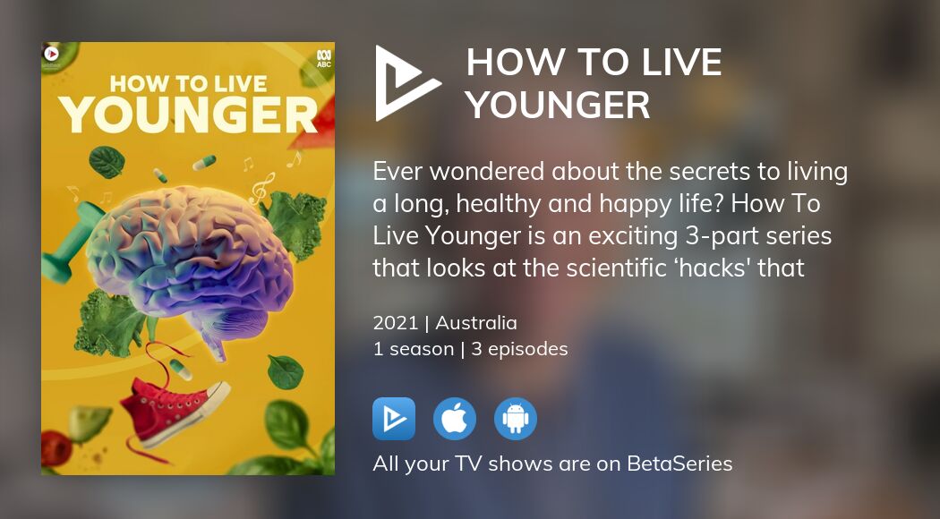 Watch How to Live Younger streaming