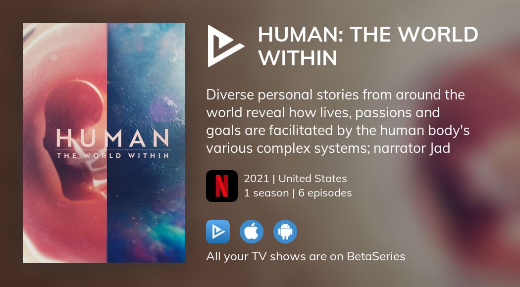 Watch Human: The World Within streaming