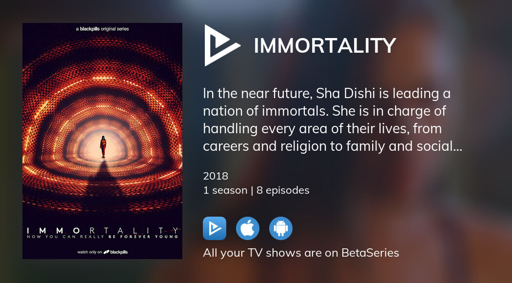 Watch Immortality streaming