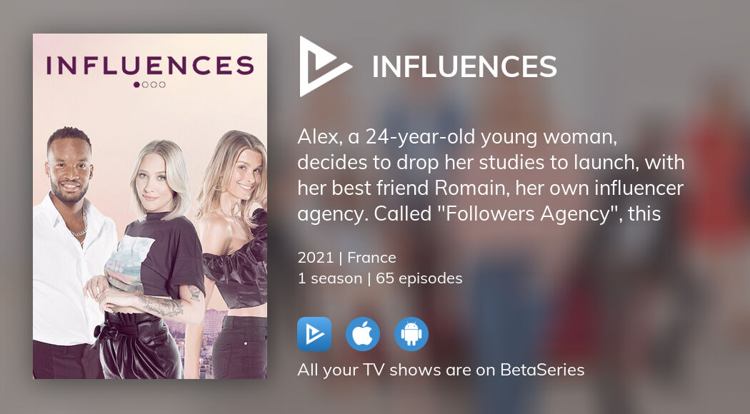 Watch Influences streaming