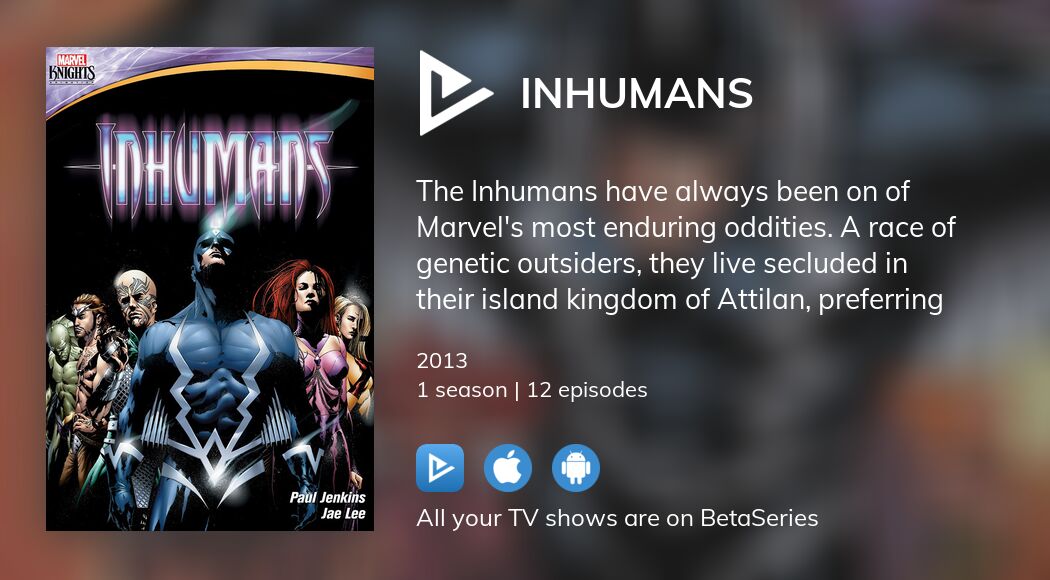 Watch Inhumans streaming