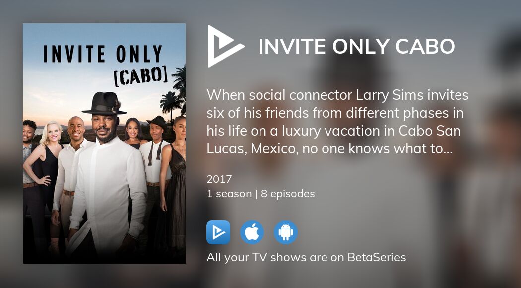 Watch Invite Only Cabo streaming
