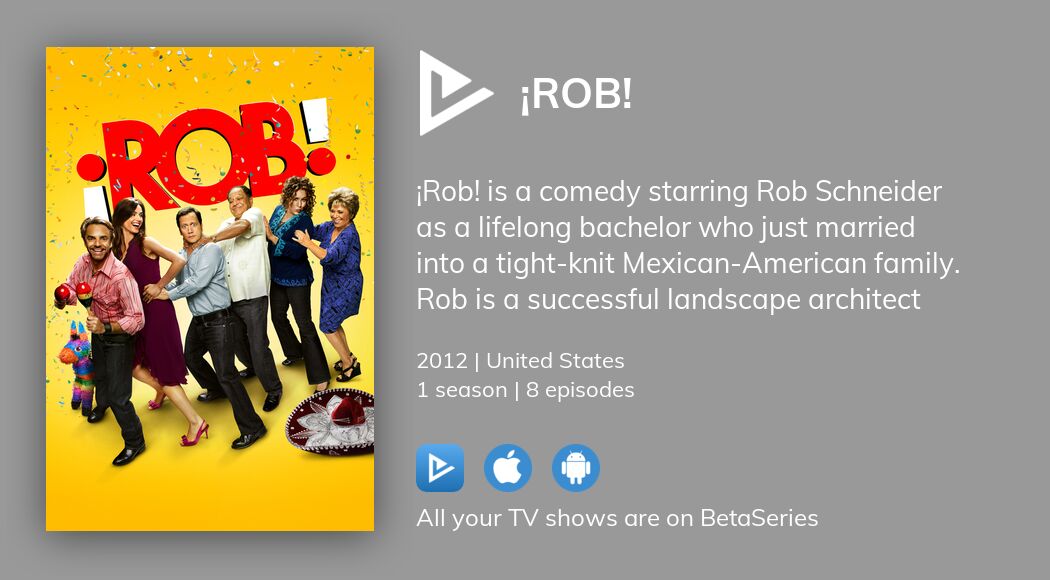 Watch ¡Rob! streaming