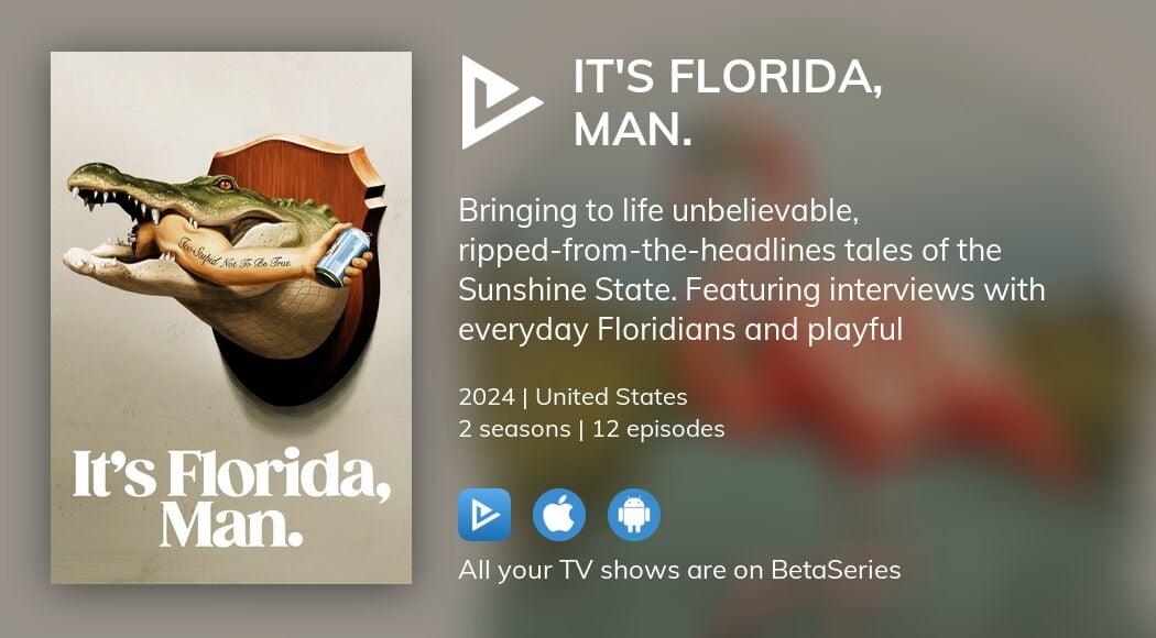 Watch It's Florida, Man. streaming