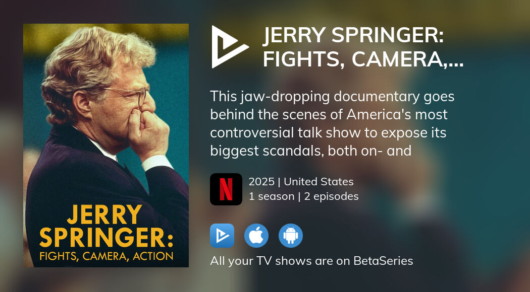 Watch Jerry Springer: Fights, Camera, Action streaming