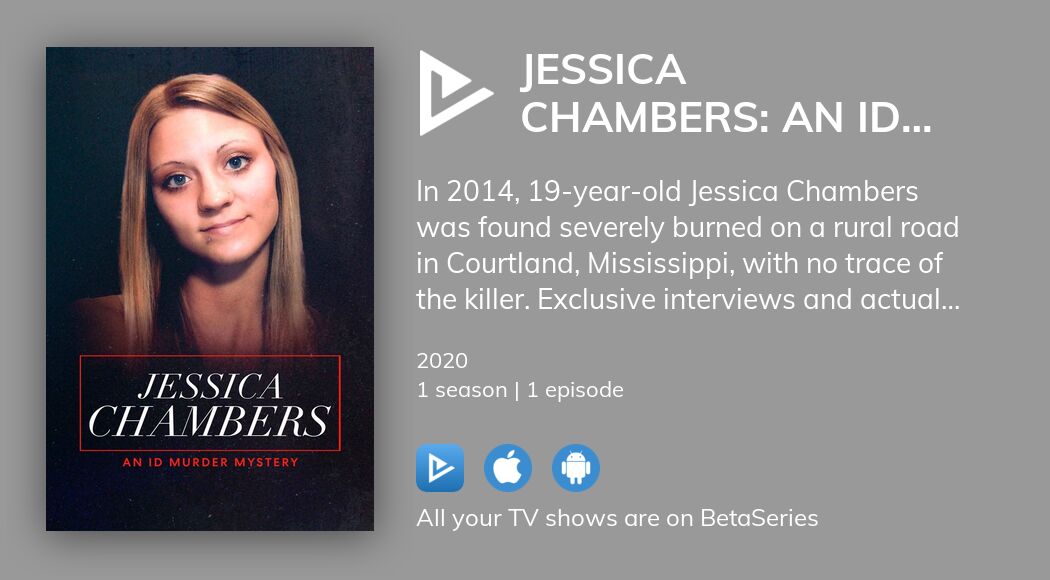 Watch Jessica Chambers: An ID Murder Mystery streaming
