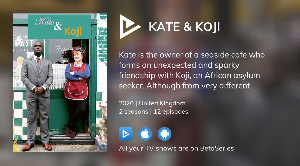 Watch Kate & Koji streaming