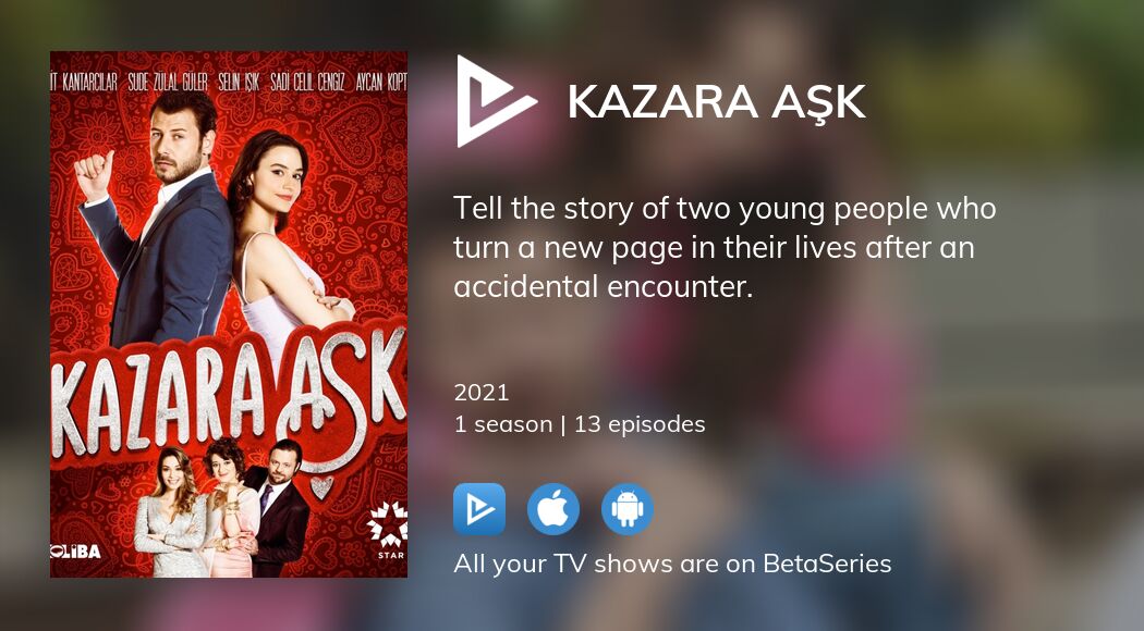 Watch Kazara Aşk streaming