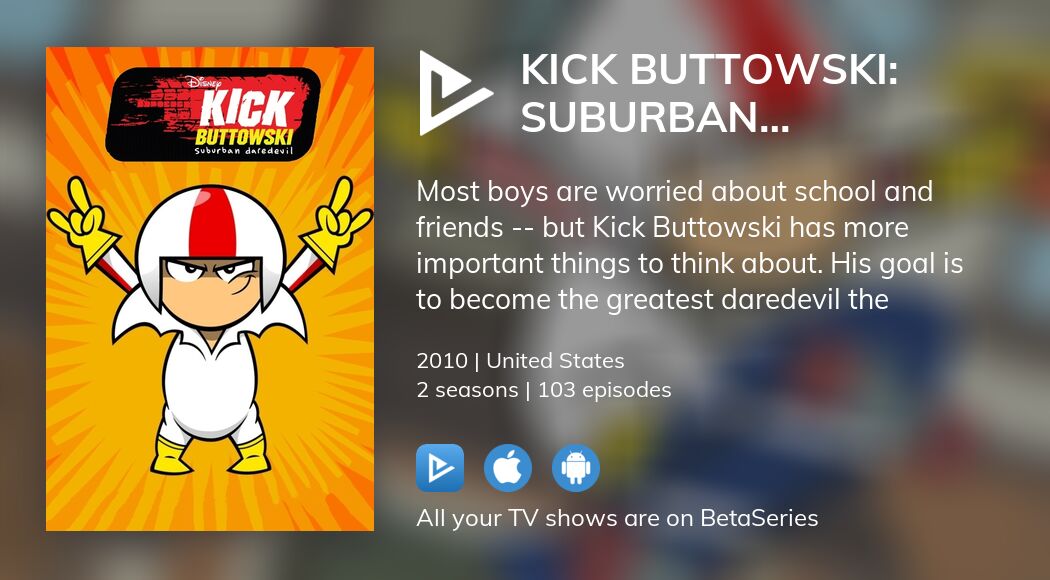 Watch Kick Buttowski: Suburban Daredevil streaming